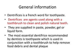 Dentrifices in oral hygiene | PPT