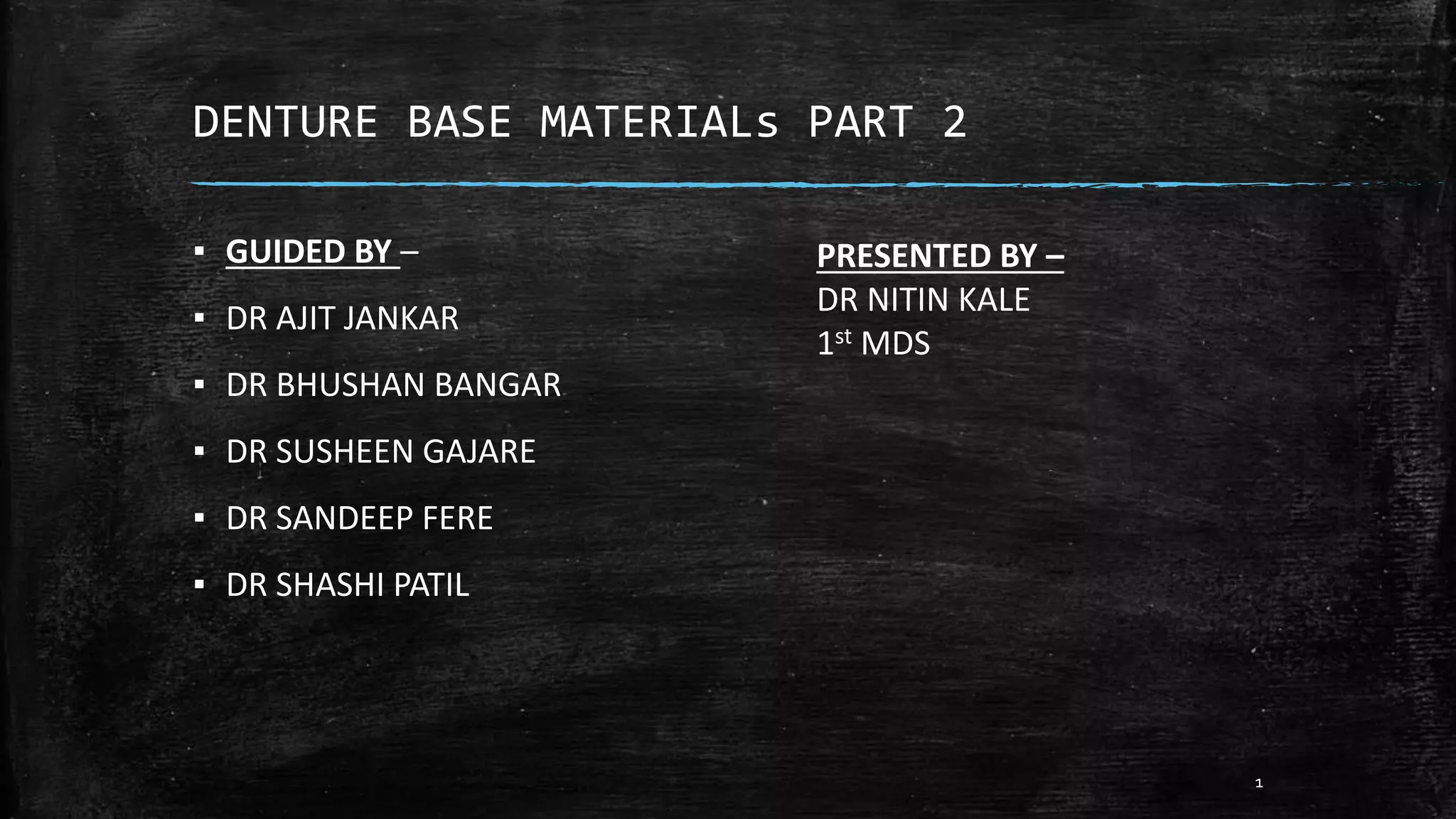 DENTURE BASE MATERIAL.pptx