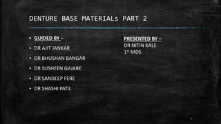 DENTURE BASE MATERIAL.pptx
