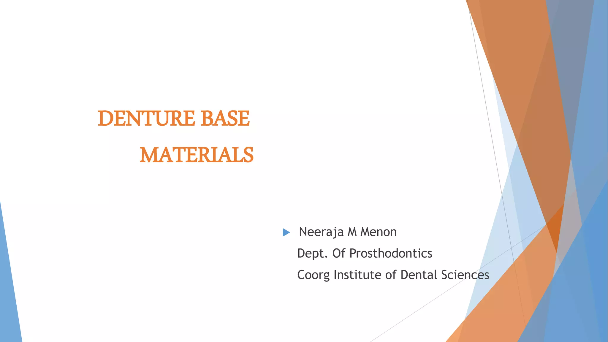 Denture base materials | PPTX