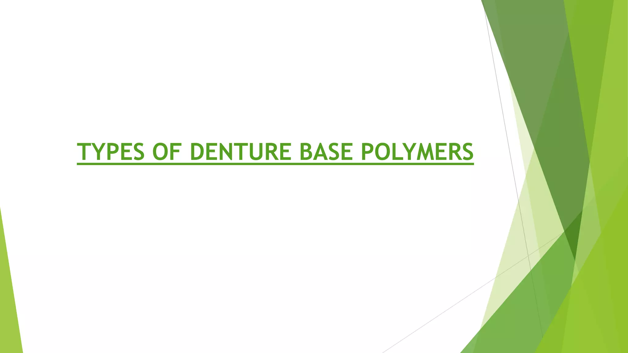 Denture base materials | PPTX