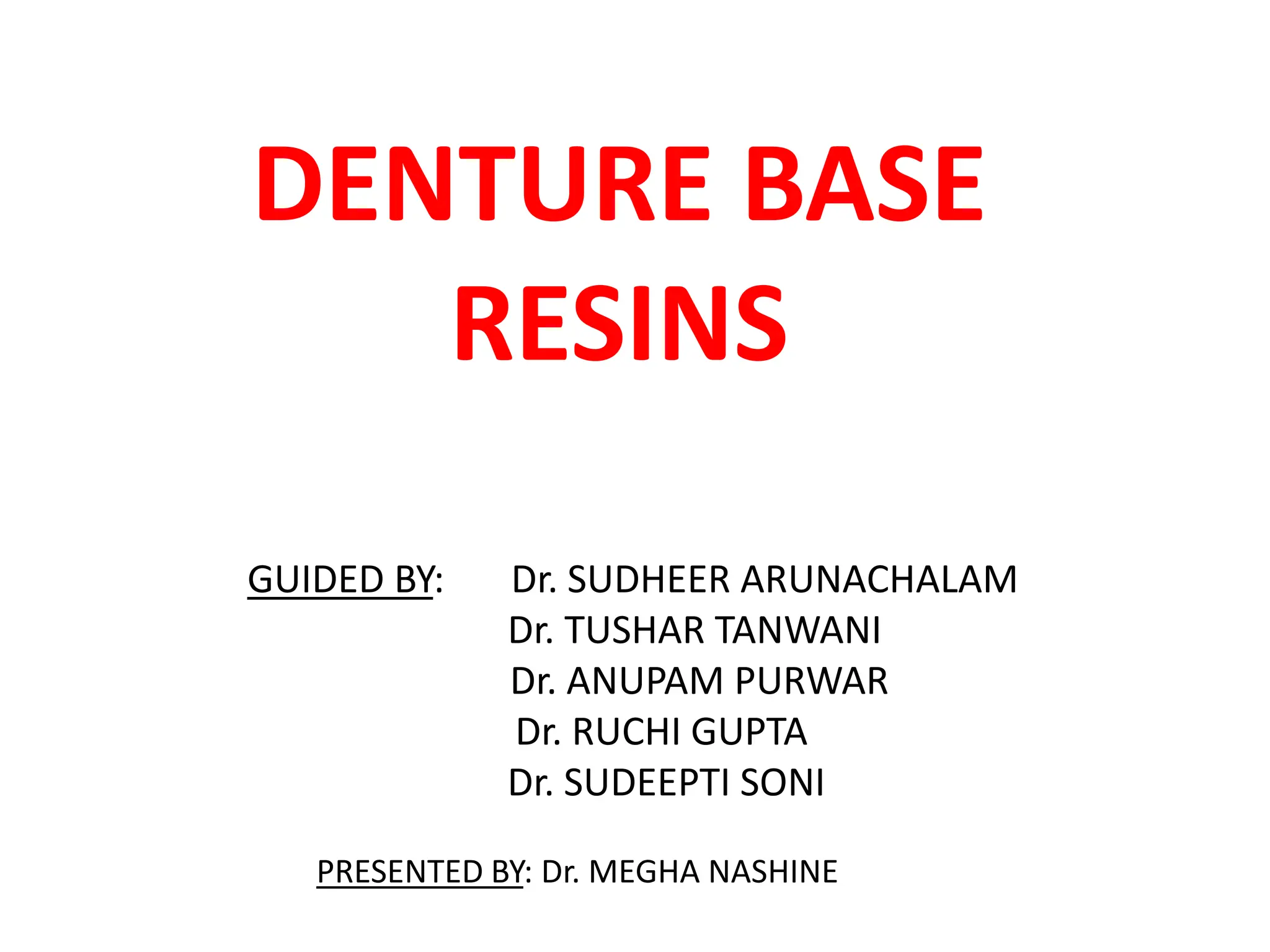 DENTURE BASE RESINS.pptx