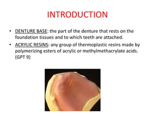 DENTURE BASE RESINS.pptx
