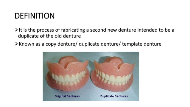 DENTURE COPYING PROCEDURES IN PROSTHETIC | PPTX