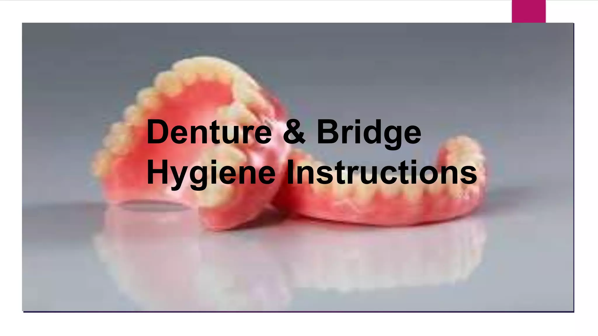 Denture hygiene(2017 n) | PPTX
