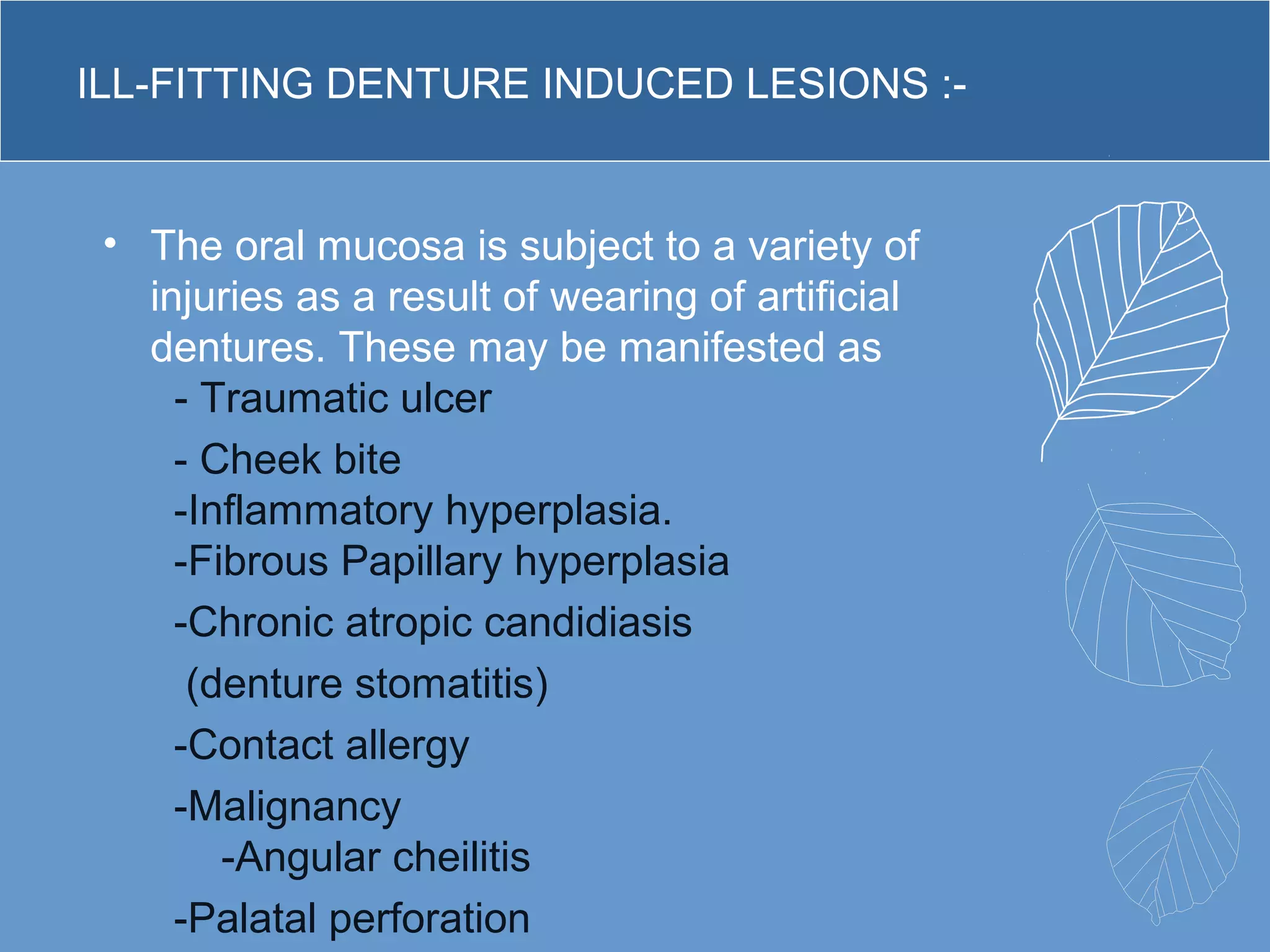 Denture induced lesions- Aarti Dubey | PPT
