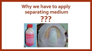 Denture processing.pptx