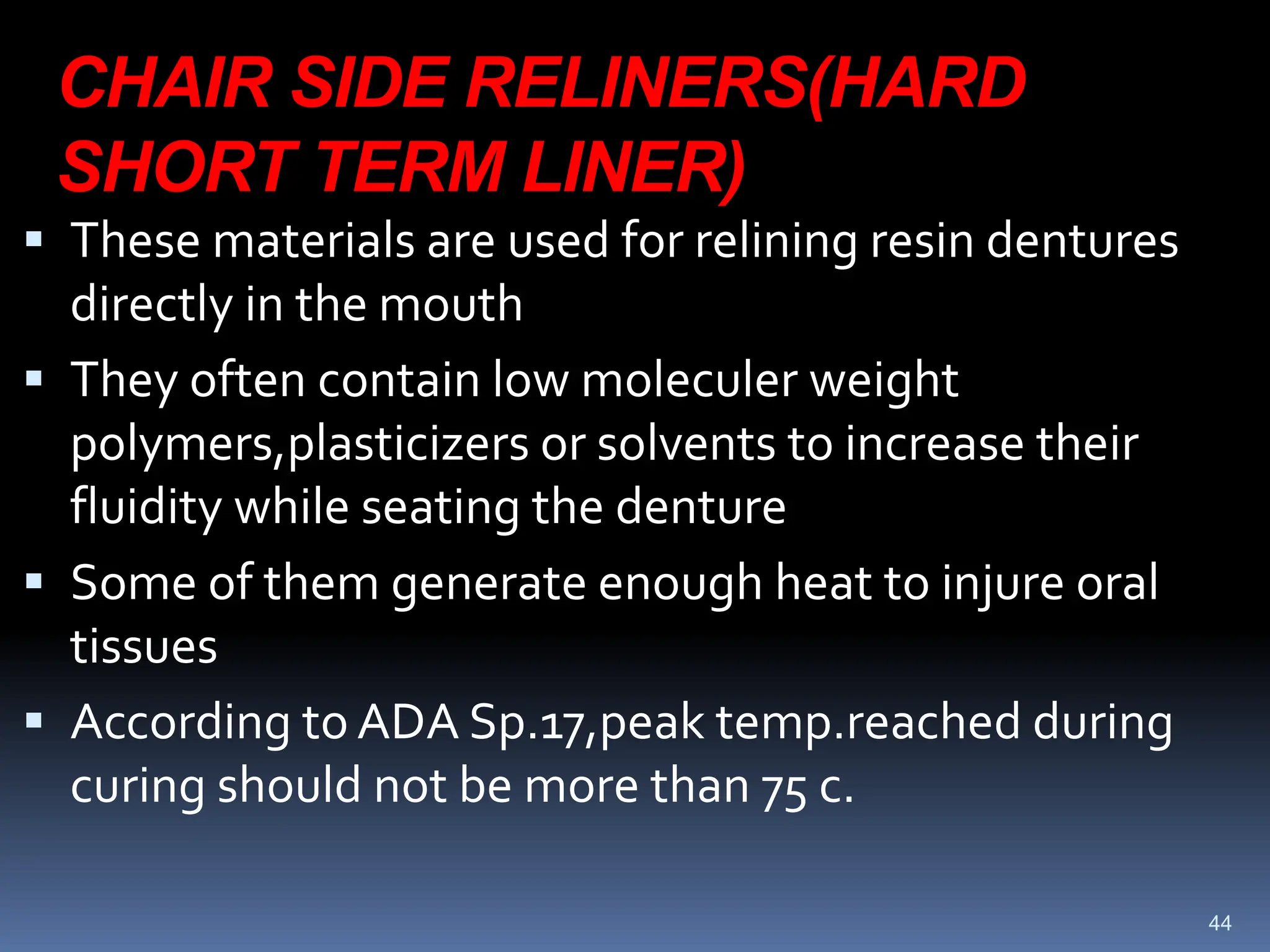DENTURE RELINERS. Relining rebasing tissue conditioner | PPT