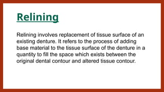 Denture Relining & Rebasing - Dental Materials | PPTX