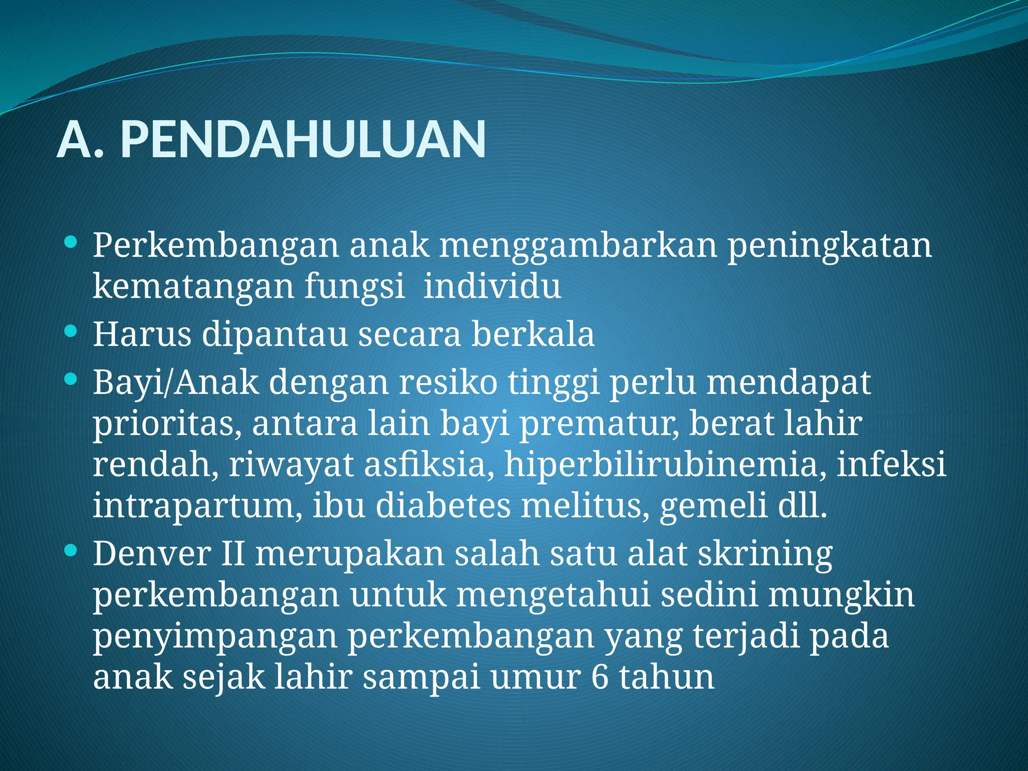 Pemeriksaan DENVER II pada anak-anak.pptx