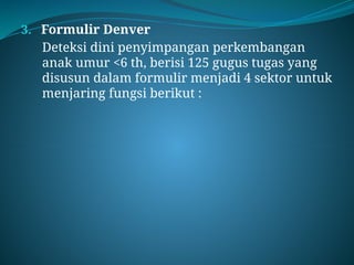 Pemeriksaan DENVER II pada anak-anak.pptx
