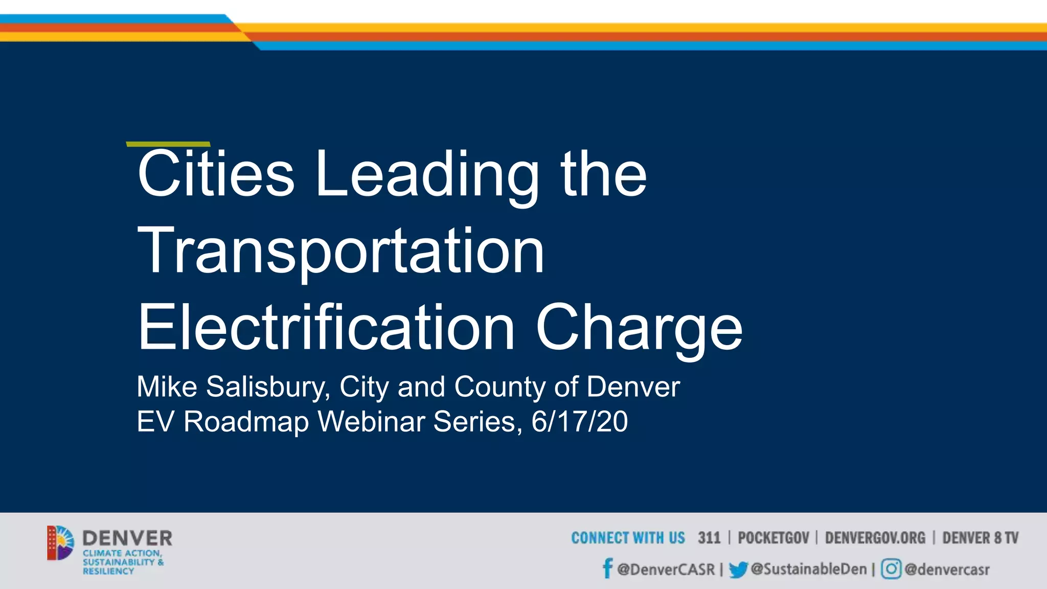 Cities Leading the Transportation Electrification Charge by Mike ...