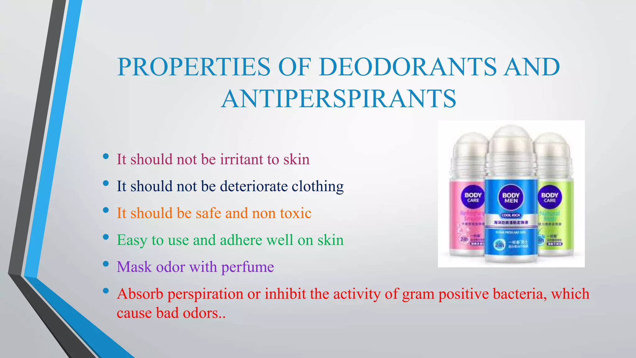 Deodorants and antiperspirants Cosmetic Science | PPTX