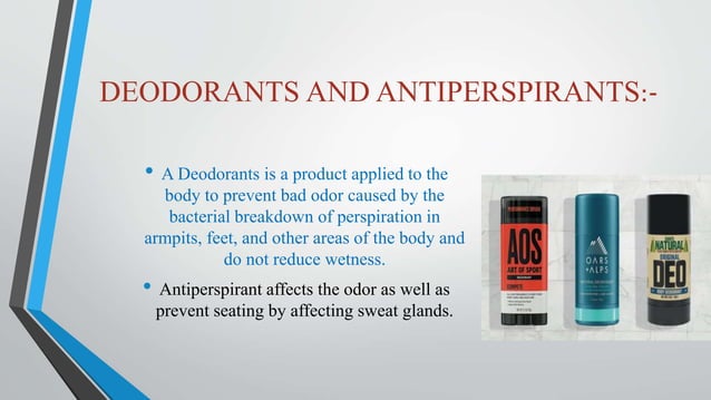 Deodorants and antiperspirants Cosmetic Science | PPTX