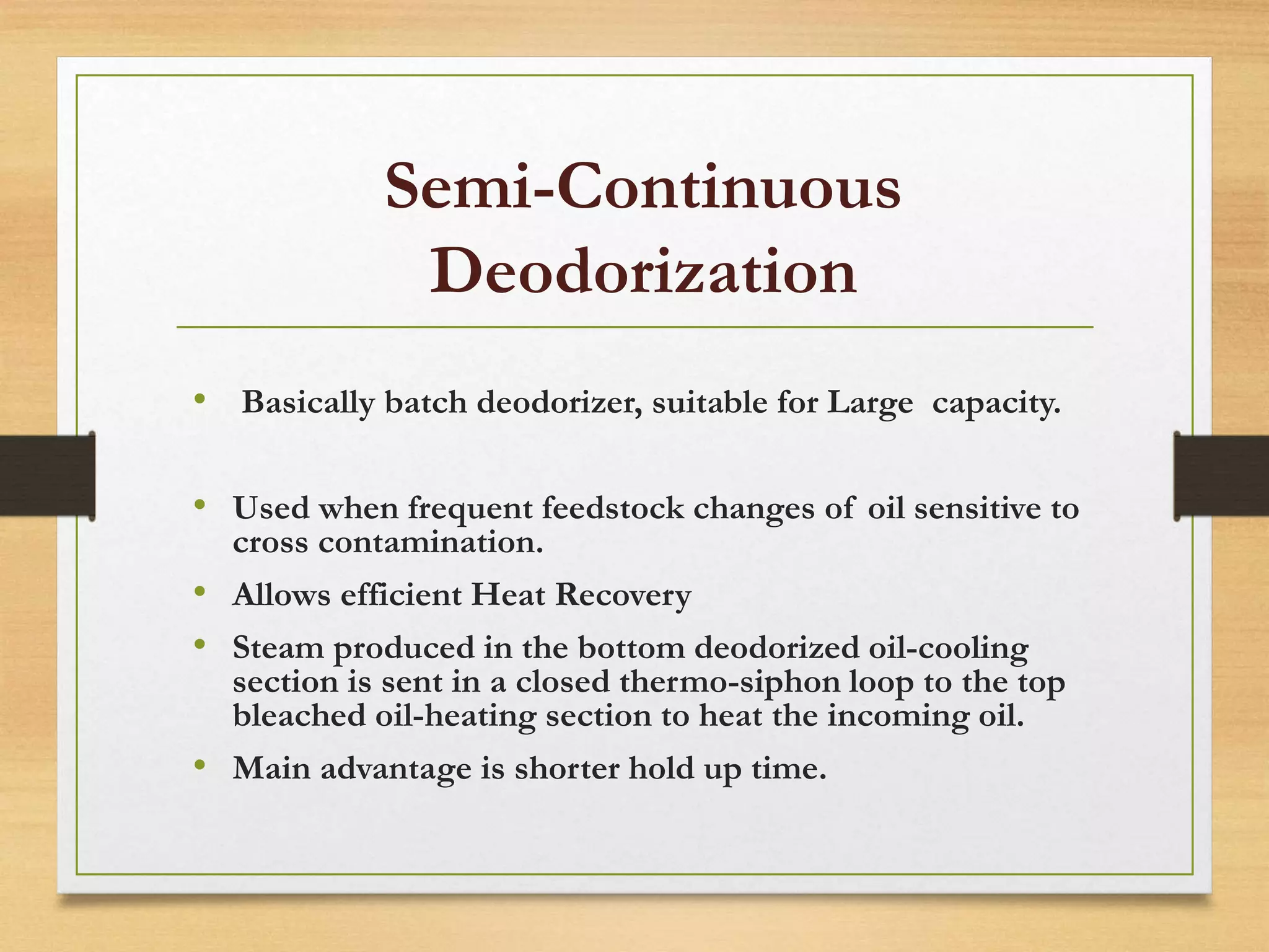Deodorization in vegetable oil production | PPTX