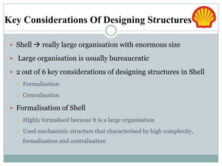 THE ENVIRONMENT AND STRUCTURE - ROYAL DUTCH SHELL COMPANY | PPT