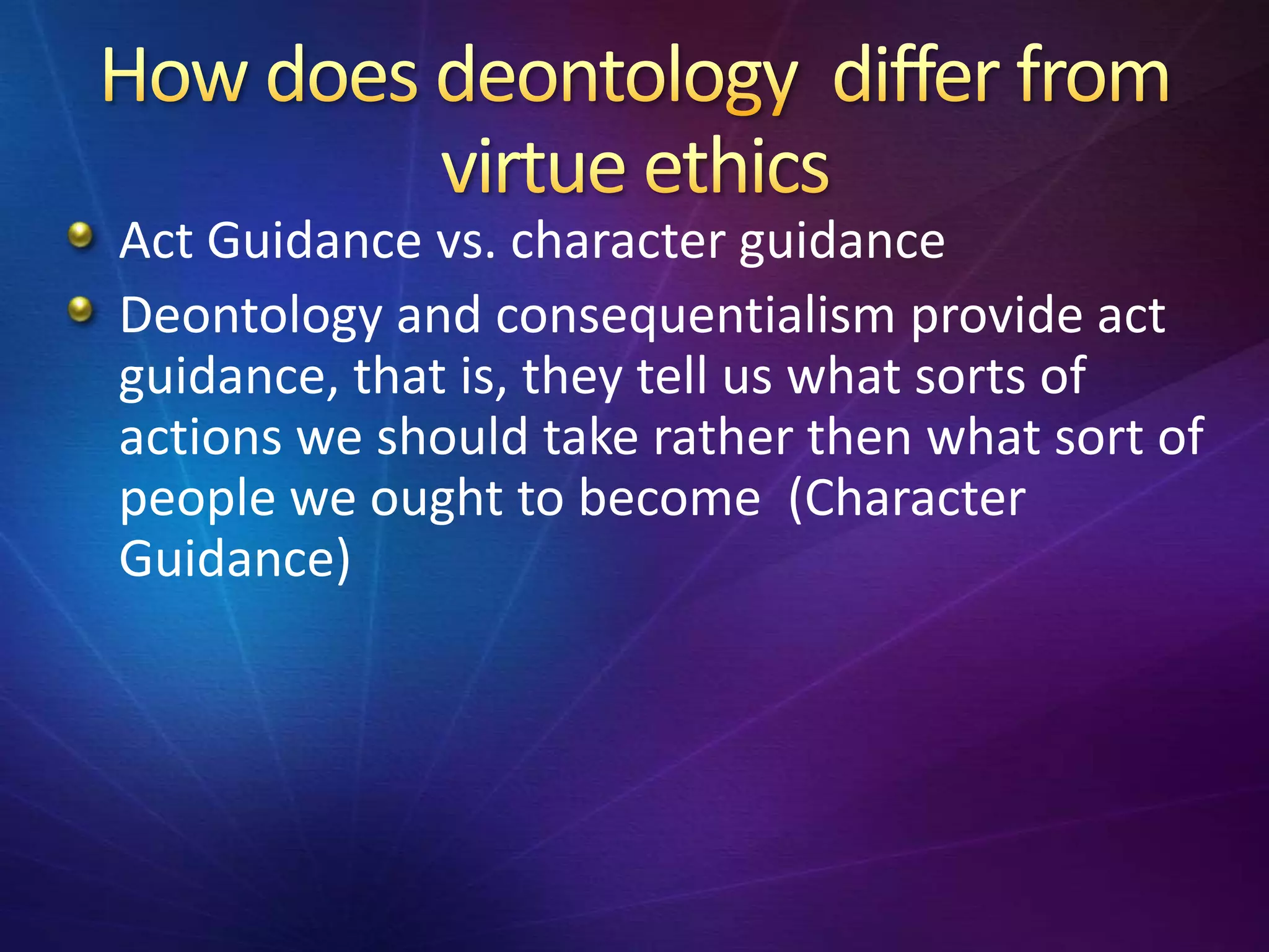 Deontological ethics 3.2 | PPTX