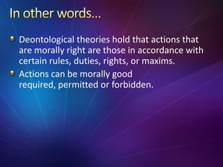 Deontological ethics 3.2 | PPTX