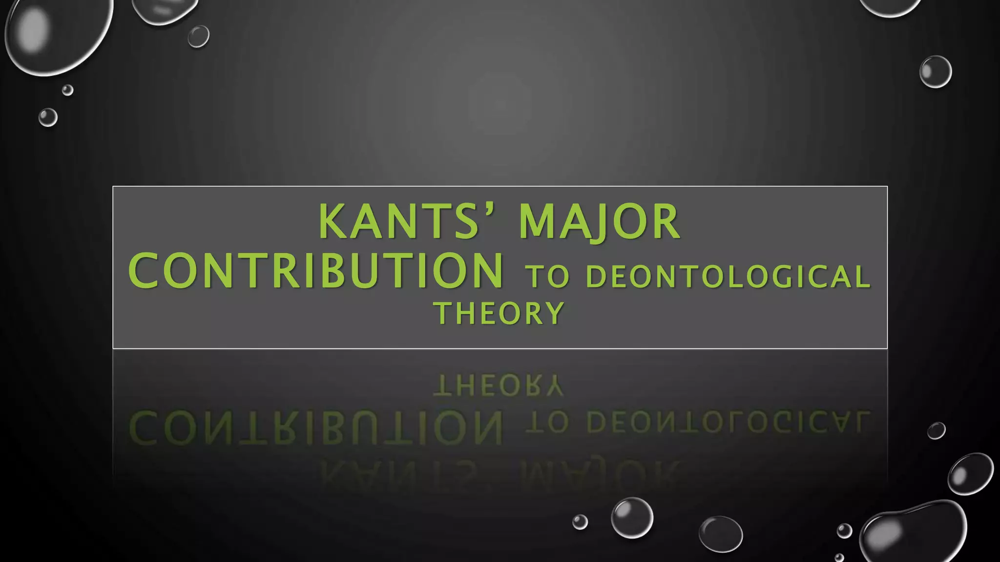 Deontological Ethical Theory | PPTX