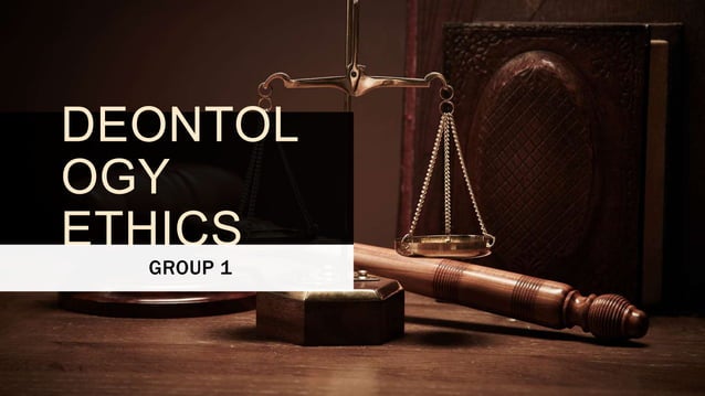 DEONTOLOGY ETHICS.pptx | Religion & Spirituality