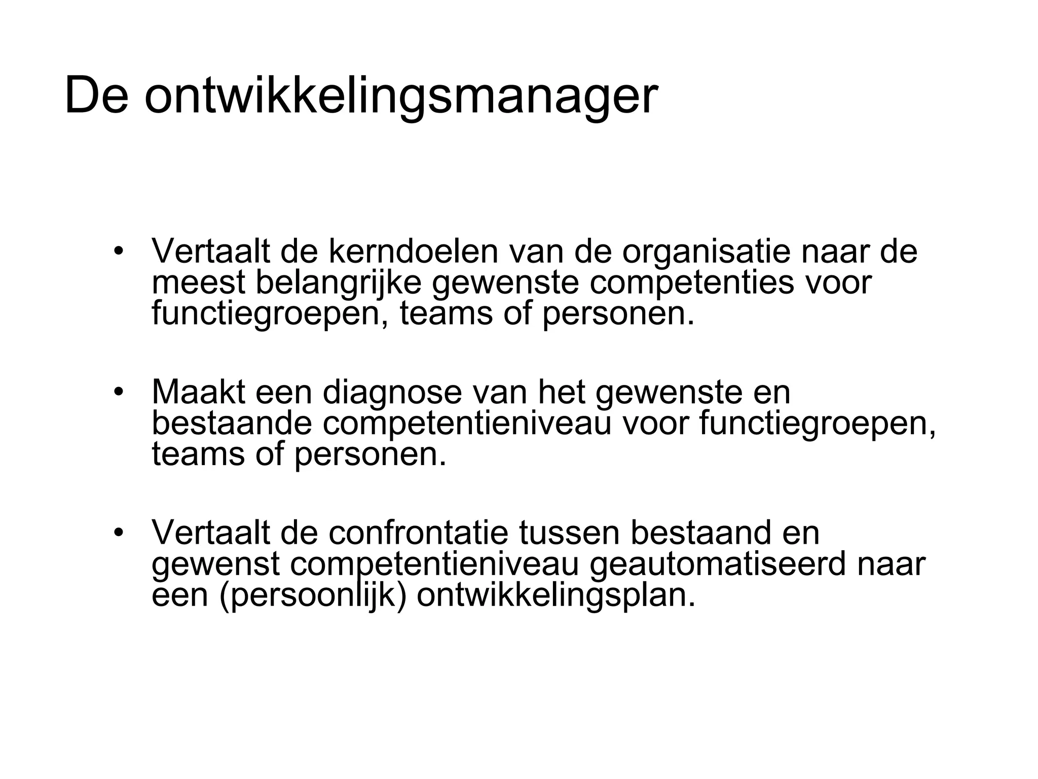 De ontwikkelingsmanager | PPT