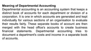 ACCOUNTING FOR BUSINESS.II DEPARTMENTAL ACCOUNTS. | PPTX