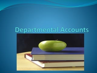 Departmental Accounts understanding and solving | PPT