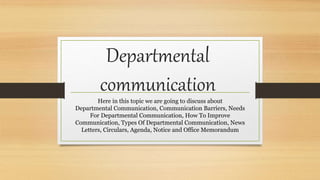 Departmental communication.pptxhhhhhhhhh | PPT