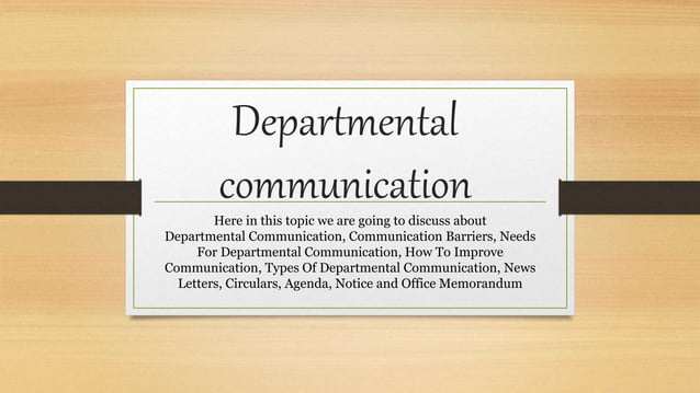 Departmental communication.pptxhhhhhhhhh | PPT
