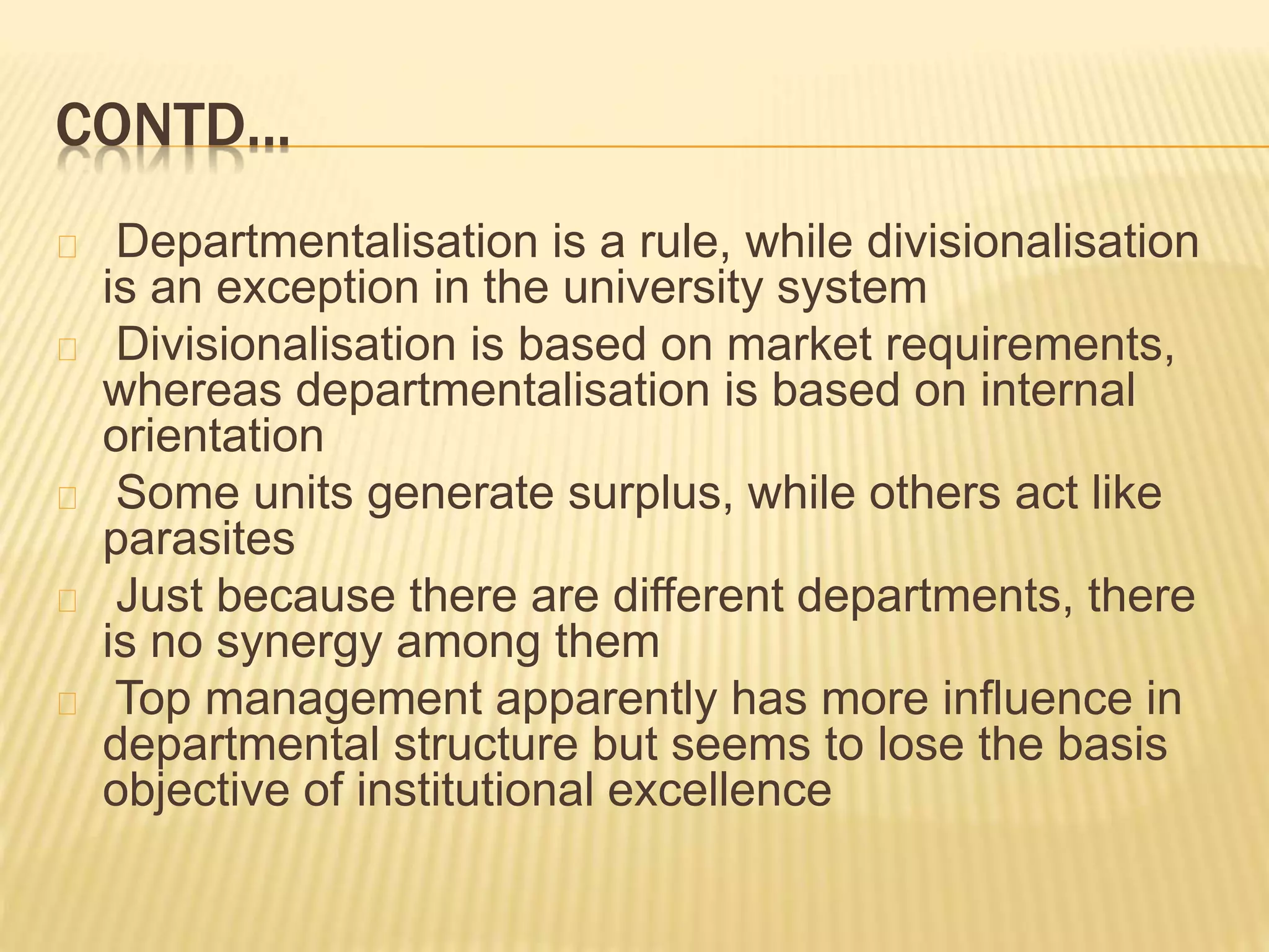 Departmentalisation and divisionalisation in universities | PPTX