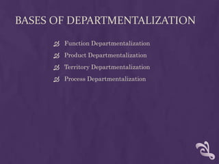 Departmentalization | PPTX | Business | Business and Finance