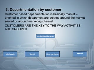 Departmentalization | PPT