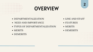 DEPARTMENTALIZATION&LINE AND STAFF ORGANISATION | PPT