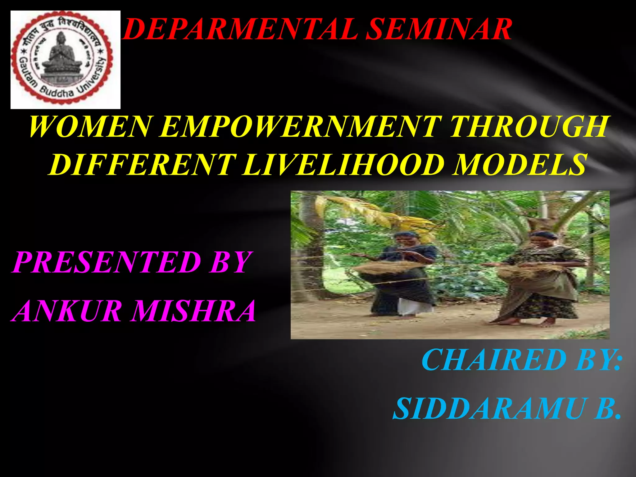 Women empowerment through different livelihood models | PPTX