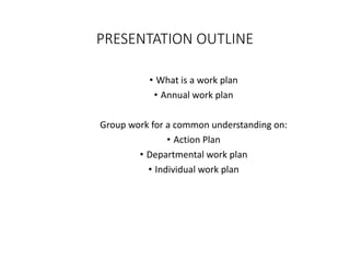 DEPARTMENTAL WORK PLANS AND ACTION APLANS-1.ppt
