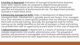 Departmentation is a part of the organisation process.pptx