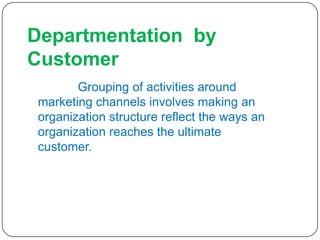 Departmentation methods | PPTX