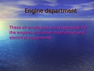 VARIOUS DEPARTMENTS AND ORGANIZATION IN SHIPS | PPT