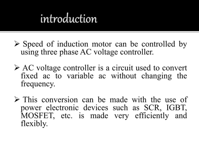 Speed Control Of Three Phase Induction Motor Using Ac Voltage Regulator