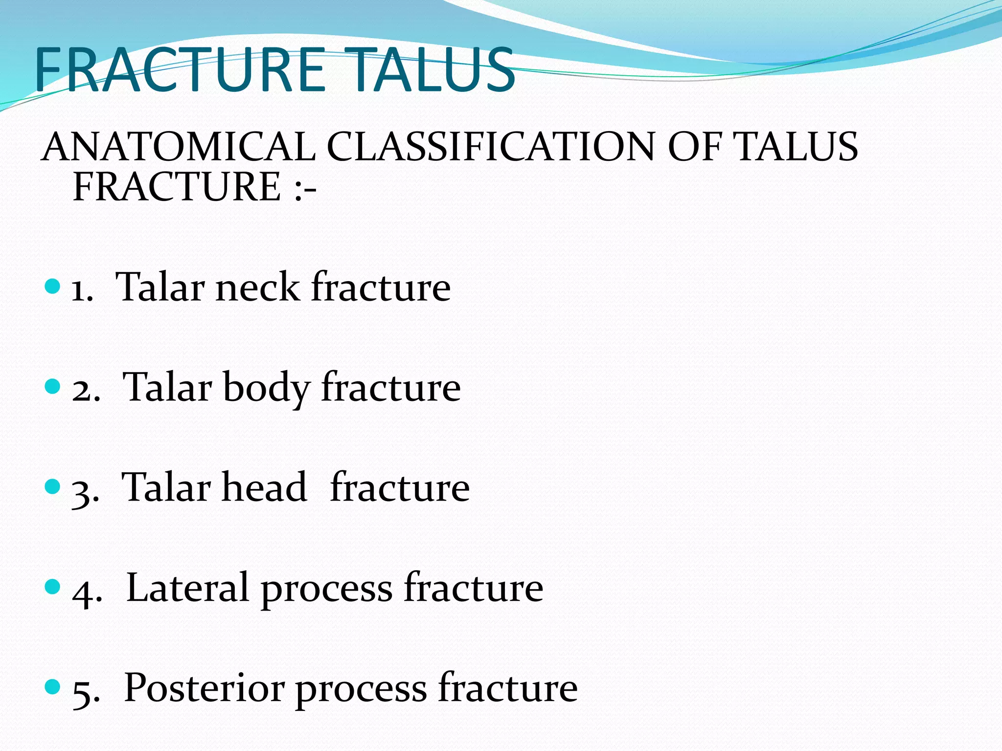 talus fracture | PPTX