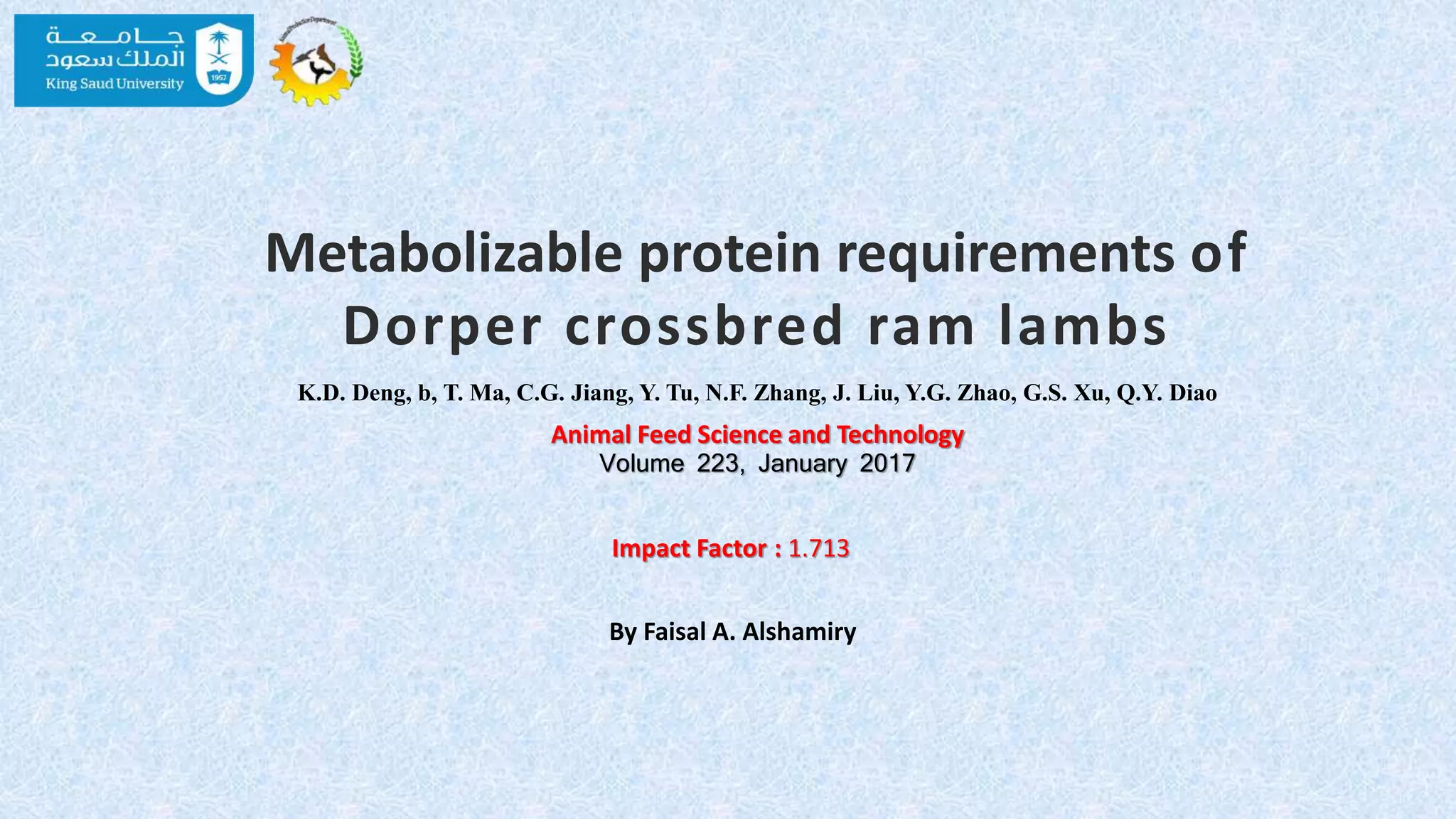 Metabolizable protein requirements of Dorper crossbred ram lambs | PPTX