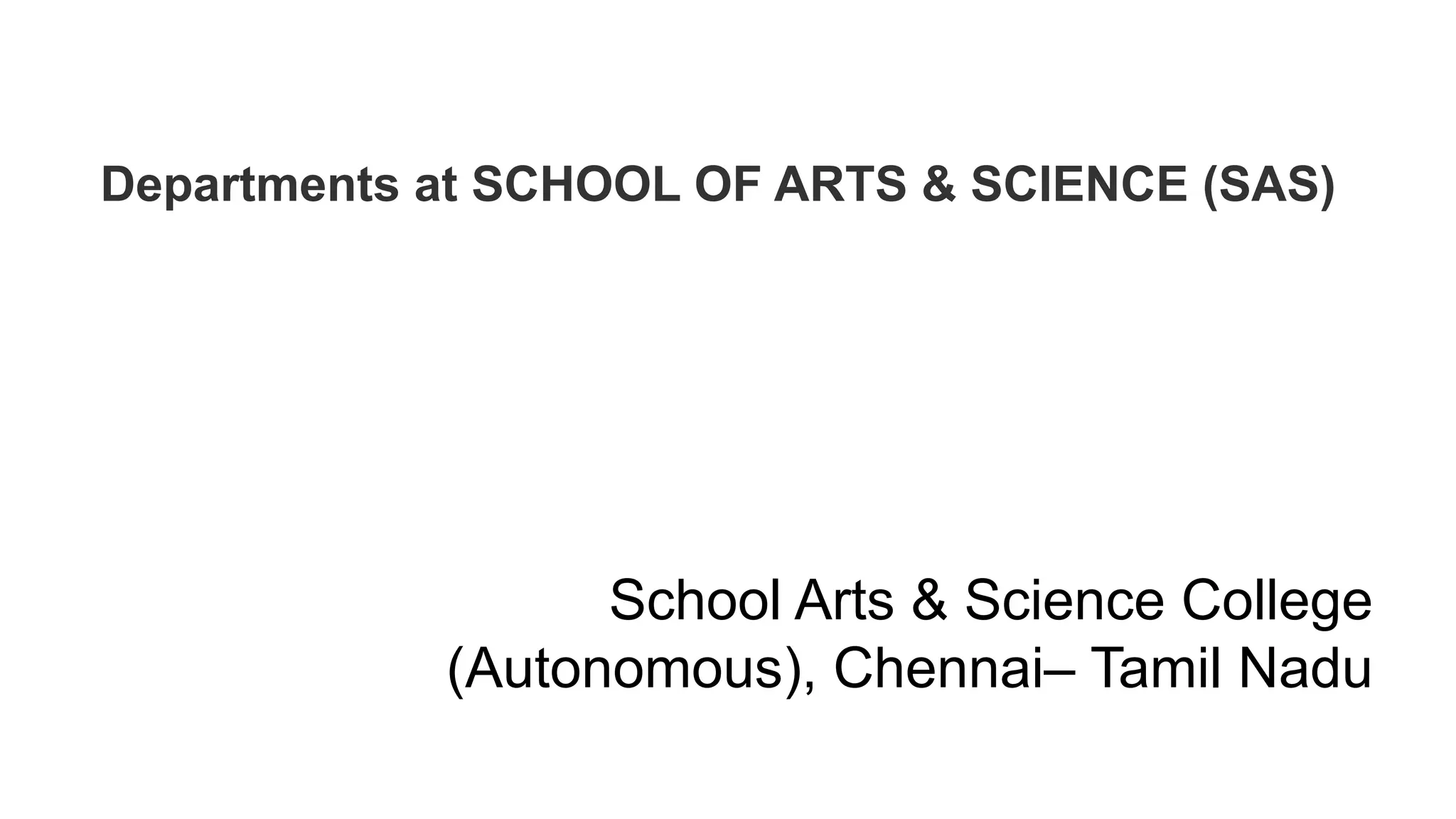 Departments at SCHOOL OF ARTS & SCIENCE (SAS).pdf