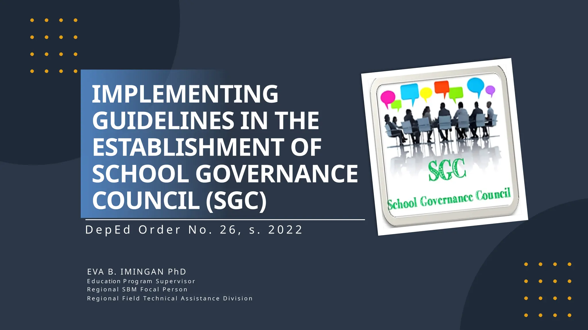 DepEd-Order-26-s-2022 School Governance Cauncil.pptx