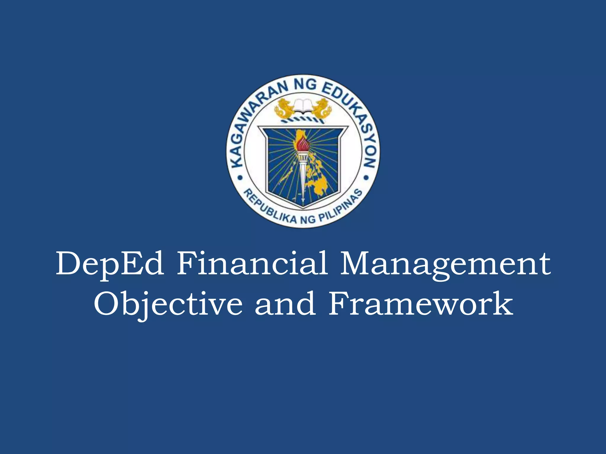 Dep ed financial management framework | PPTX