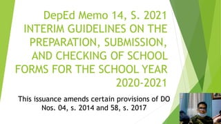 DepEd Memo 14 S 2021.pptx