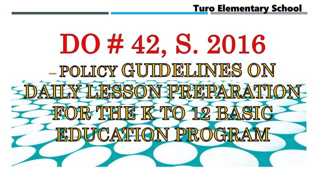 depedno42s2016-rhiaFINAL.pptx DLL GUIDELINES FROM DEPED ORDER | PPT
