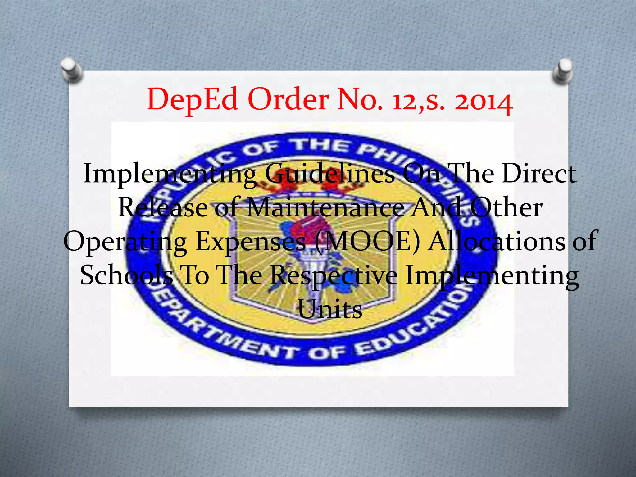 Dep ed order no 12...mooe