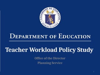 DepEd Teacher’s Workload Policy Study.pptx