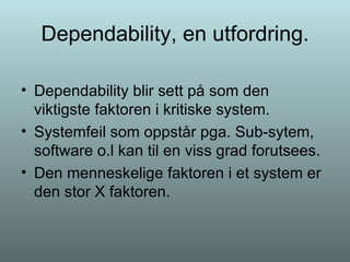 Dependability I Kritiske System | PPT