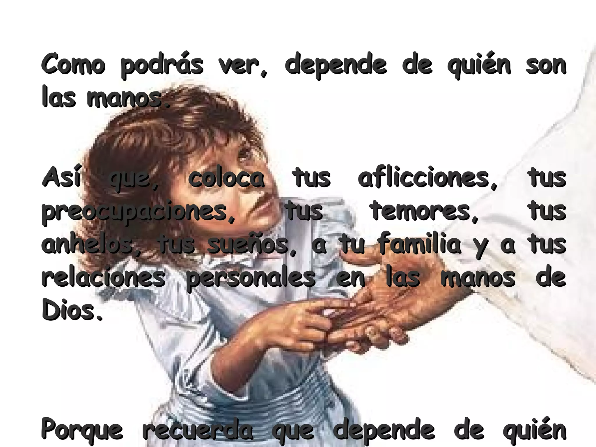 Depende De Quien Son Las Manos | PPT